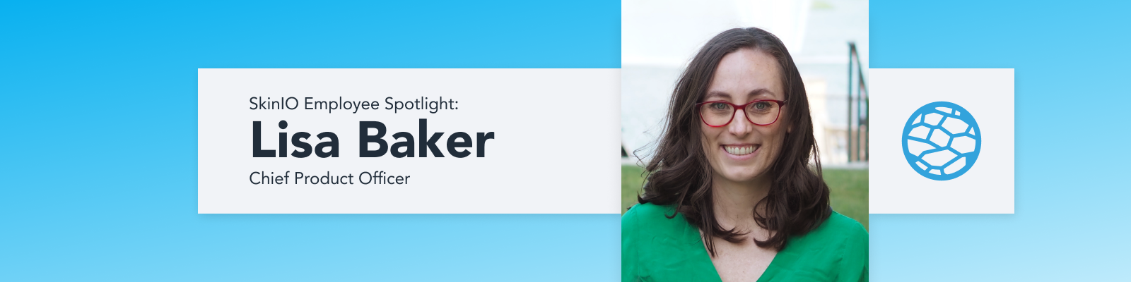 SkinIO Spotlight: Lisa Baker | SkinIO